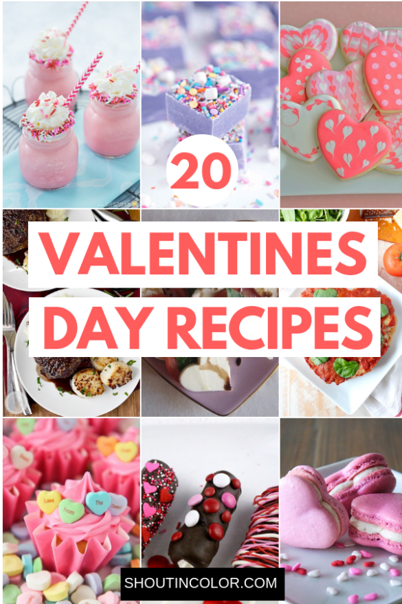 Valentine's Day Recipes that will impress everyone! - Shout In Color